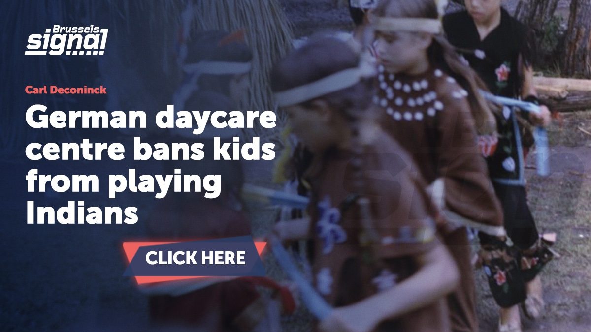 German daycare centre bans kids from playing Indians - Brussels Signal