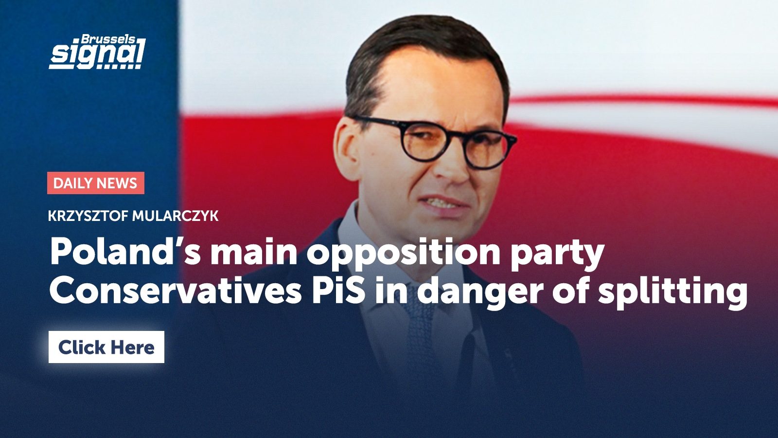 Poland’s main opposition party Conservatives PiS in danger of splitting ...
